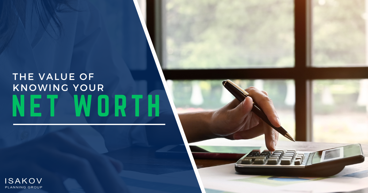 What Is Your Net Worth? Knowing the Answer Could Help You Financially ...