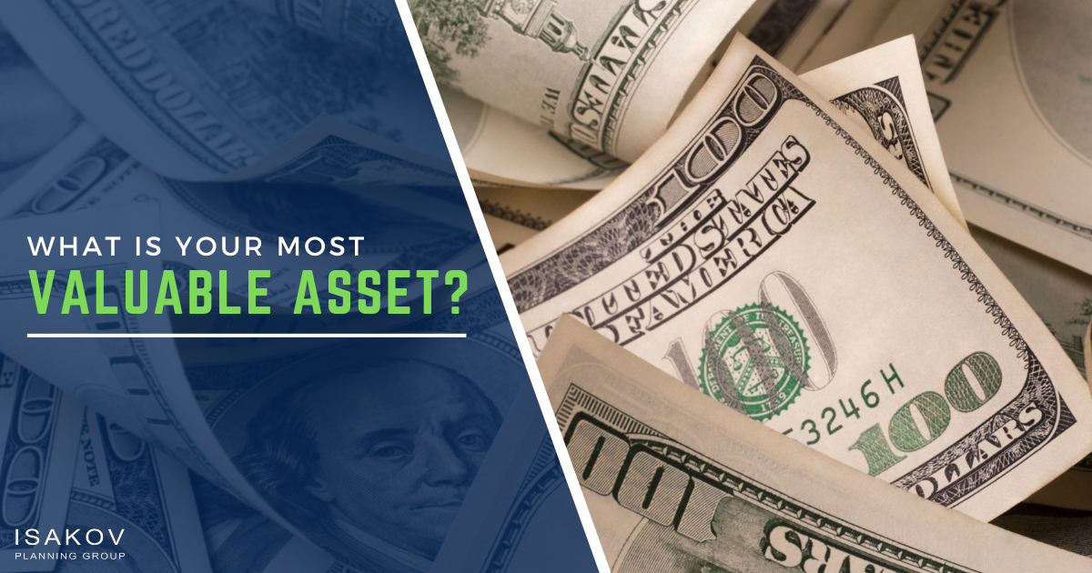 What Is Your Most Valuable Asset? - isakovgroup
